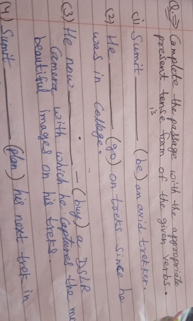 Complete the passage with the appropriate | StudyX