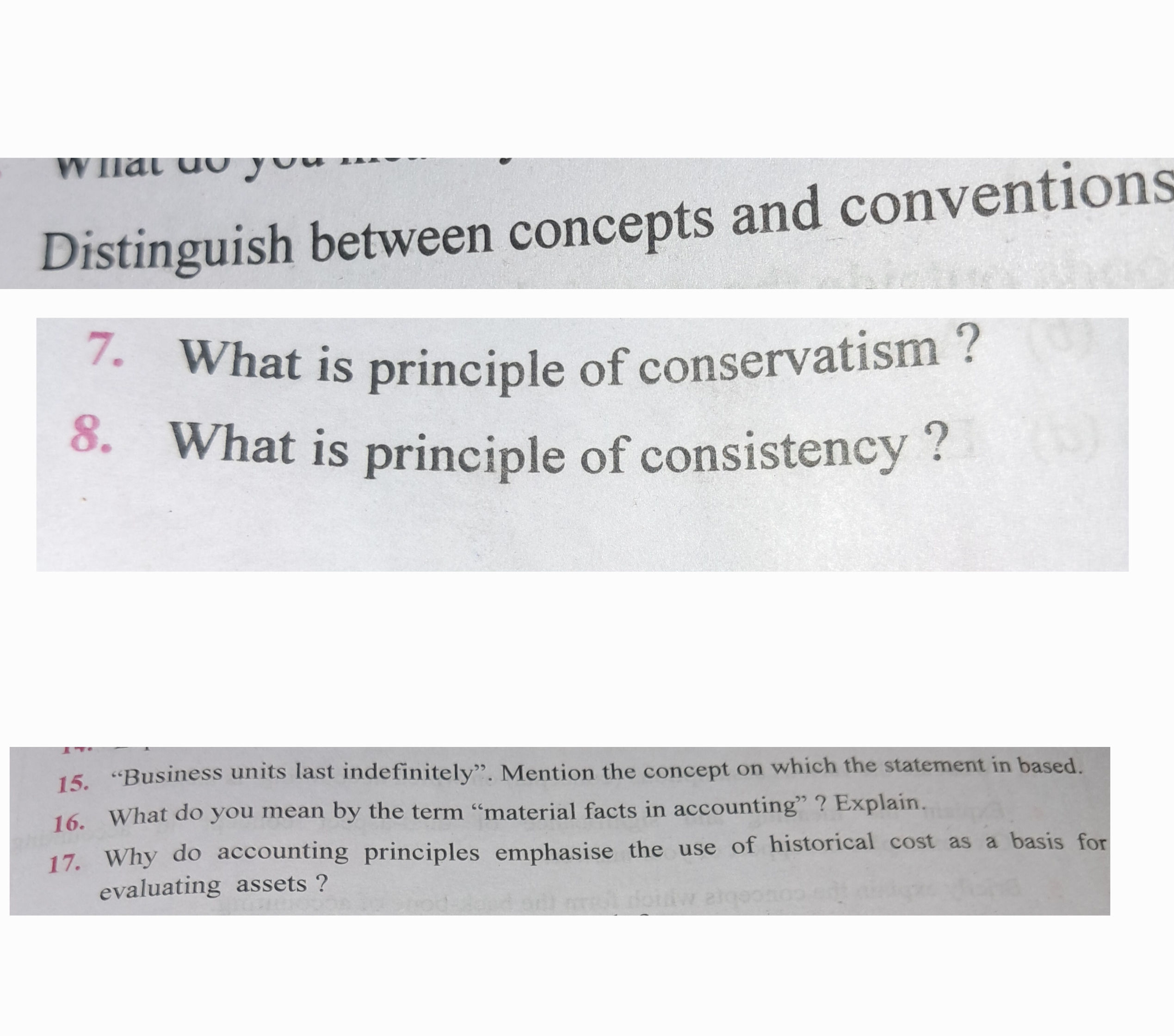 7 What is principle of conservatism 8 What | StudyX