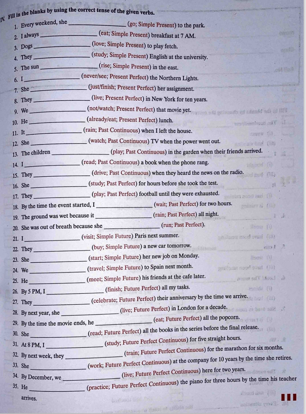 IV Fill in the blanks by using the correct | StudyX