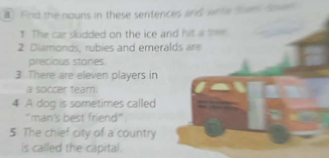 Find the nouns in these sentences and we 1 | StudyX