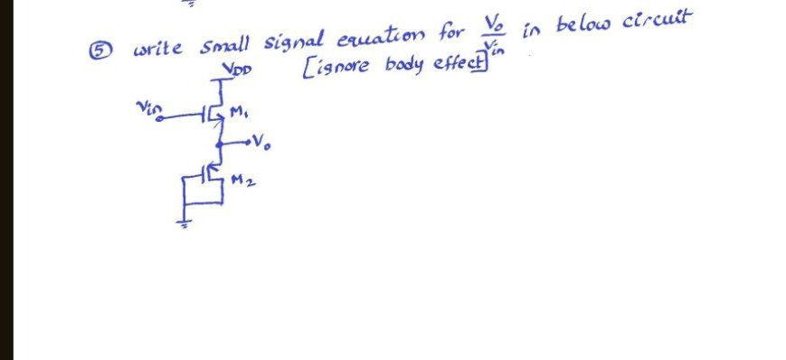 write small signal equation for $ | StudyX
