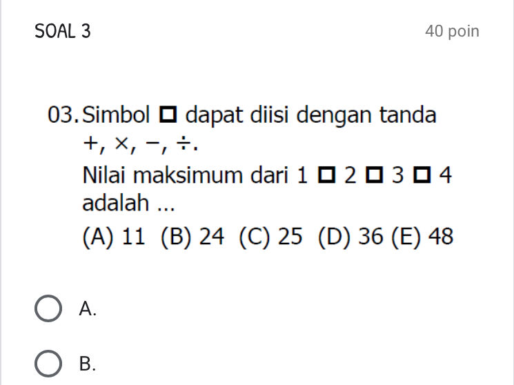 03. Simbol dapat diisi dengan tanda +, x, -, | StudyX