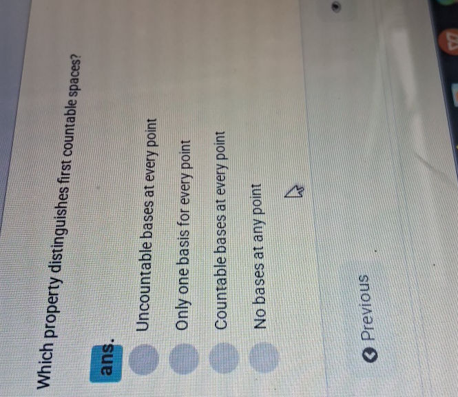 Which property distinguishes first countable | StudyX