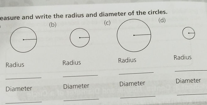 Measure and write the radius and diameter of | StudyX