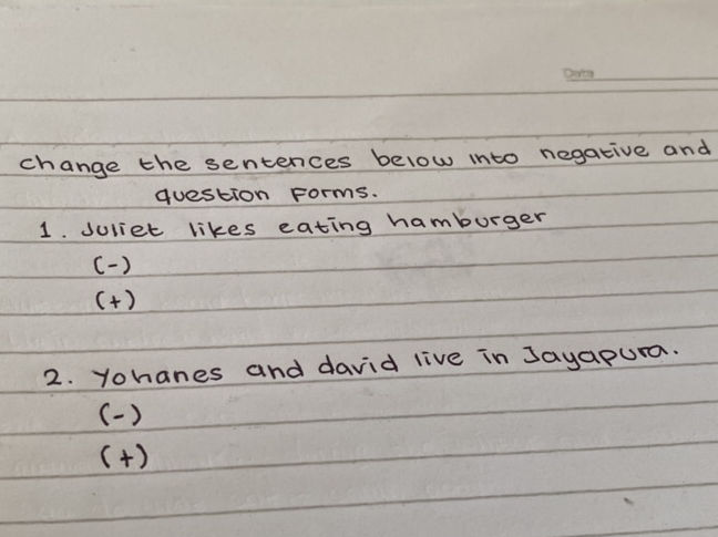 change the sentences below into negative and | StudyX