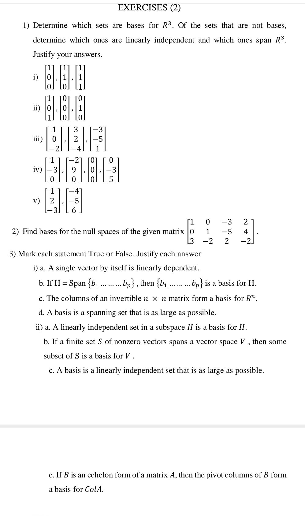 1) Determine which sets are bases for $R^3$. | StudyX