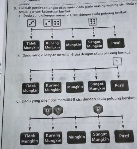 3 Tulislah perkiraan angka atau mata dadu