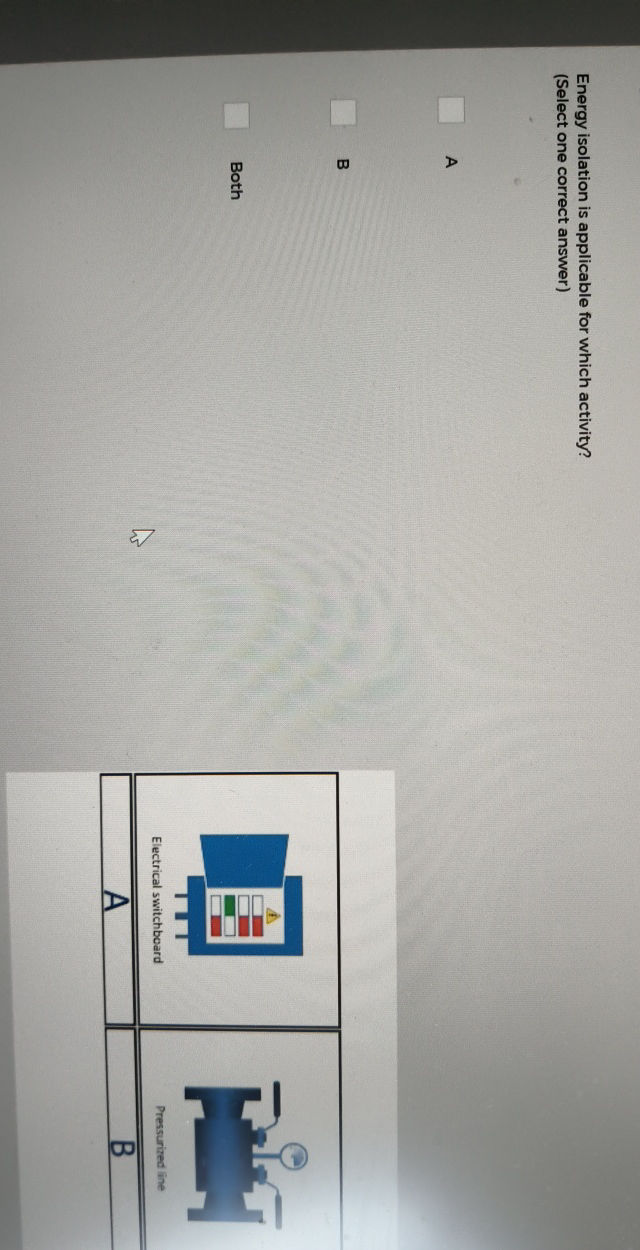 Energy isolation is applicable for which | StudyX