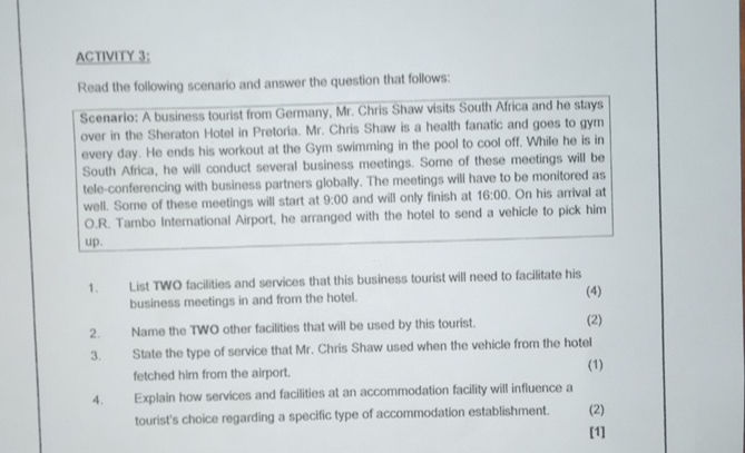 ACTIVITY 3 Read the following scenario and | StudyX