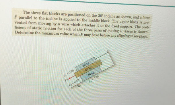 The three flat blocks are positioned on the | StudyX