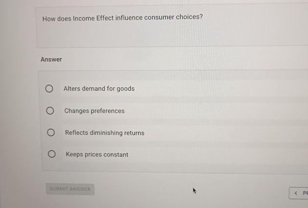 How does Income Effect influence consumer | StudyX