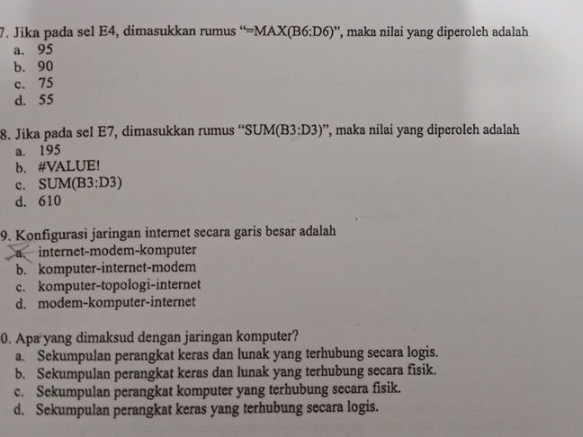 7 Jika pada sel E4 dimasukkan rumus | StudyX