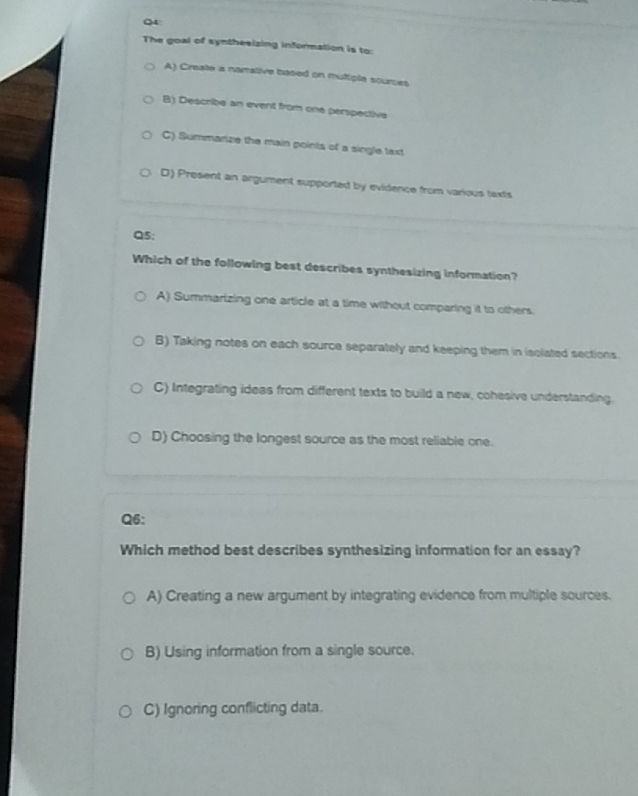 Q4 The goal of synthesizing information is | StudyX