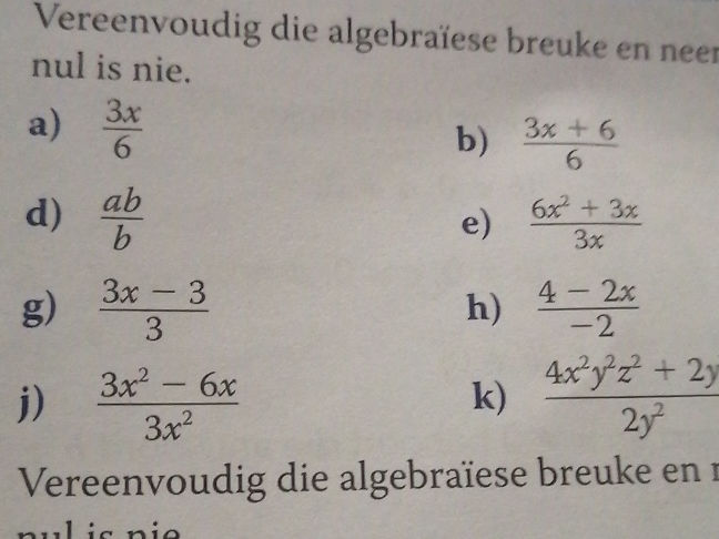 Vereenvoudig die algebraïese breuke en neer | StudyX