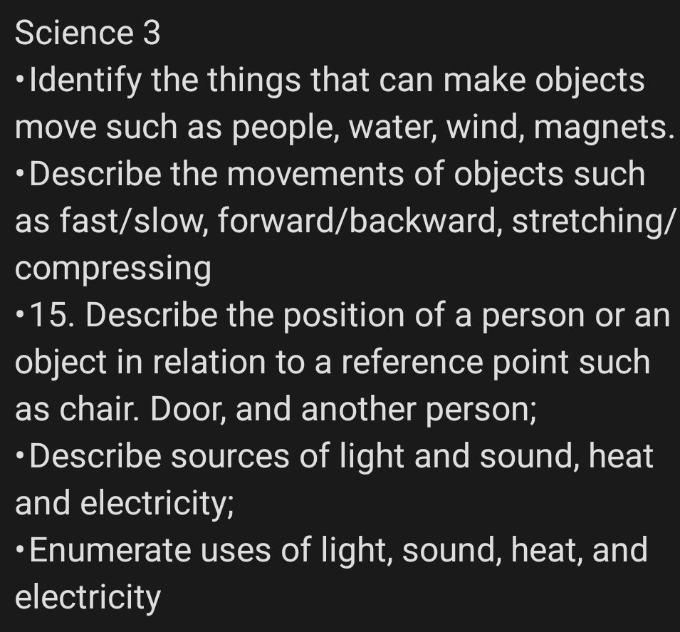 Science 3 Identify the things that can make