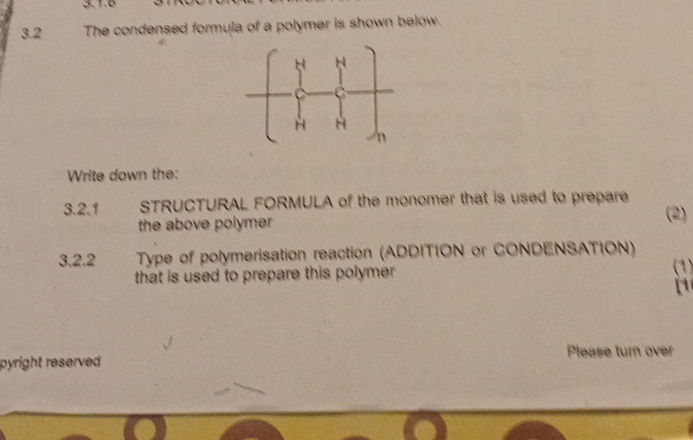32 The condensed formula of a polymer is | StudyX