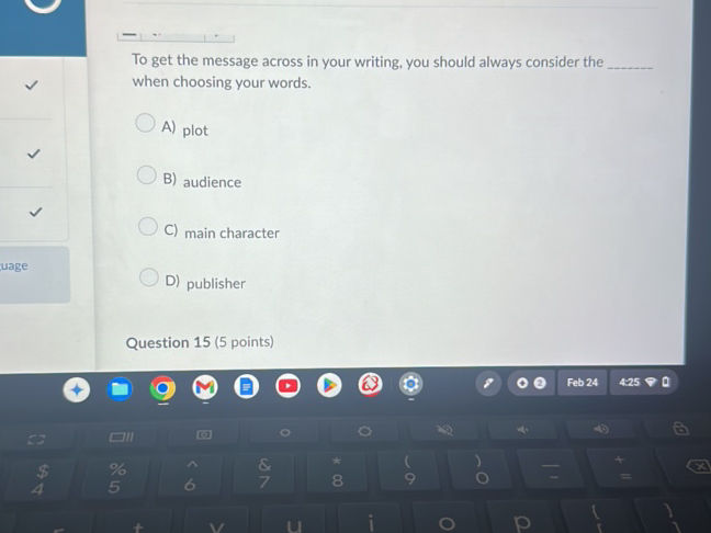 To get the message across in your writing, | StudyX