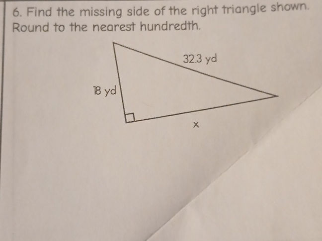 6 Find the missing side of the right | StudyX