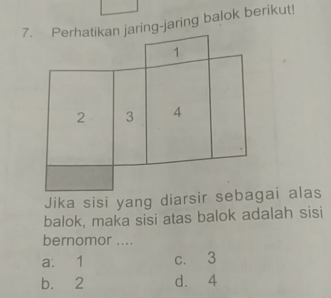 7. Perhatikan jaring-jaring balok berikut! | StudyX