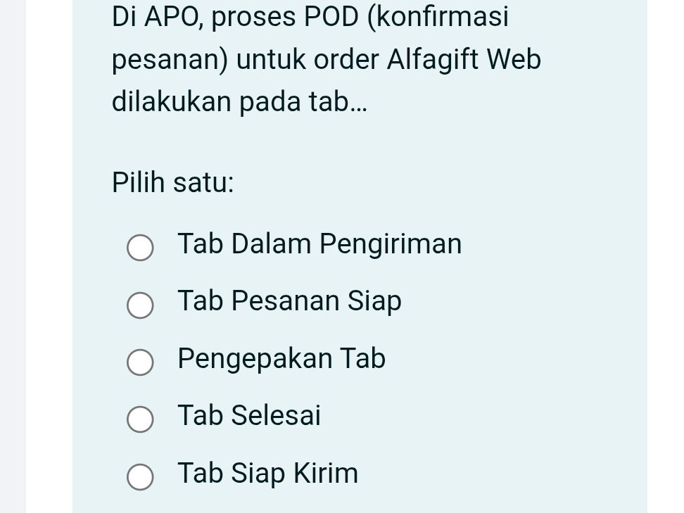 Di APO proses POD (konfirmasi pesanan) untuk | StudyX
