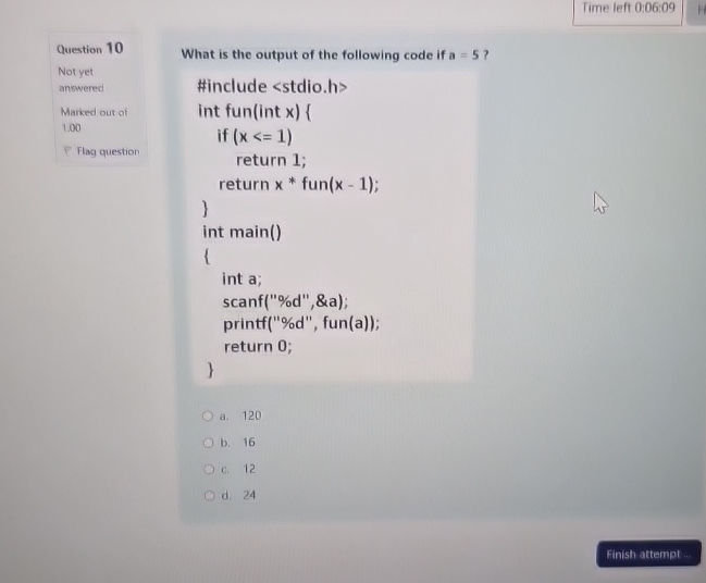 What is the output of the following code if | StudyX