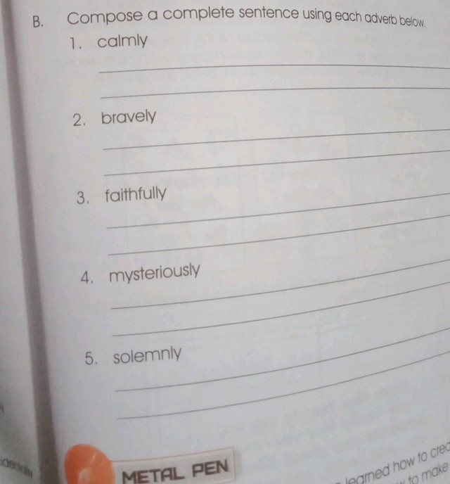 B. Compose a complete sentence using each | StudyX