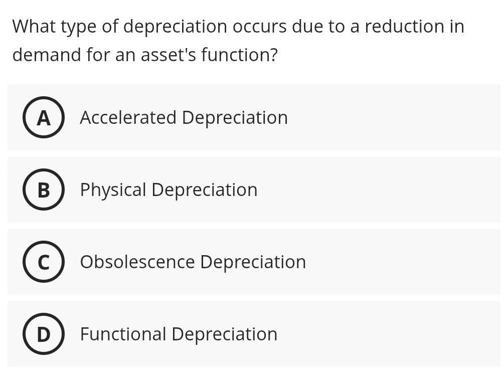 What type of depreciation occurs due to a | StudyX