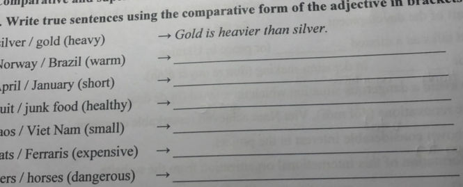 Write true sentences using the comparative | StudyX