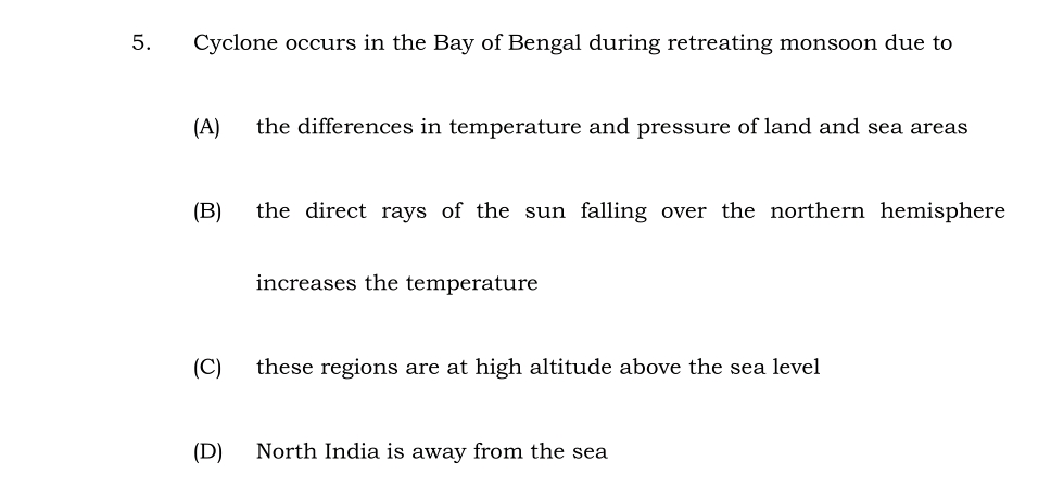 5 Cyclone occurs in the Bay of Bengal during | StudyX