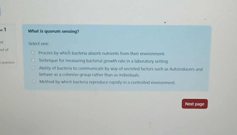 What is quorum sensing Select one Process by | StudyX