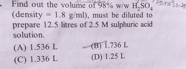 Find out the volume of 98 w/w H2SO4 (density | StudyX
