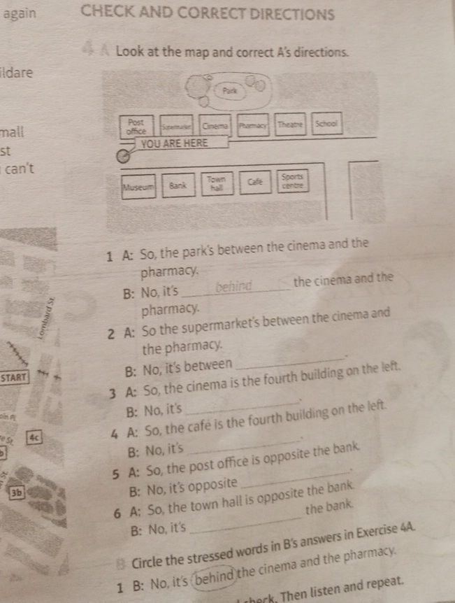 CHECK AND CORRECT DIRECTIONS 4 Look at the