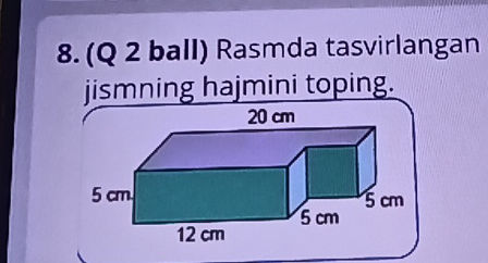 8 (Q 2 ball) Rasmda tasvirlangan jismning | StudyX