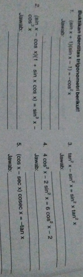 Buktikan identitas trigonometri berikut 1 ( | StudyX