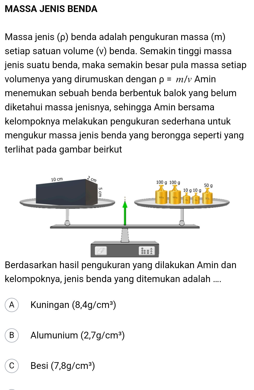 Massa jenis (p) benda adalah pengukuran | StudyX