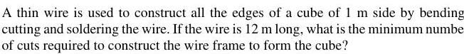 A thin wire is used to construct all the