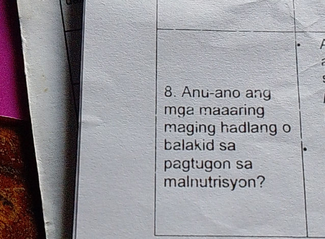 8 Anu-ano ang mga maaaring maging hadlang o