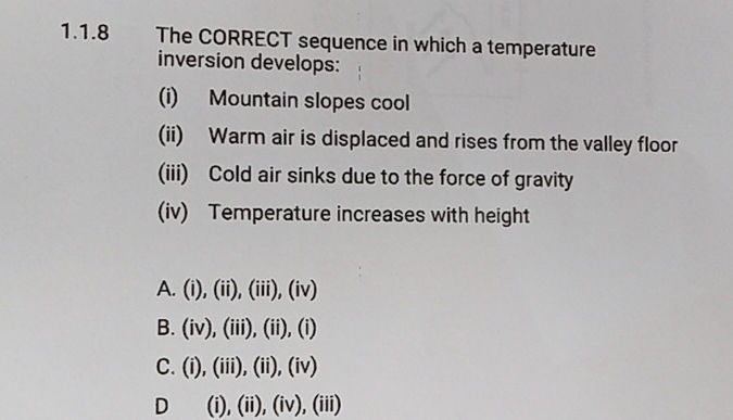 The CORRECT sequence in which a temperature | StudyX