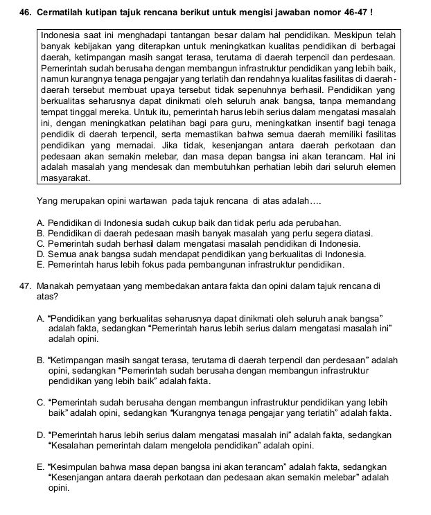 46 Cermatilah kutipan tajuk rencana berikut | StudyX