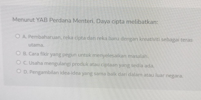 Menurut YAB Perdana Menteri, Daya cipta | StudyX