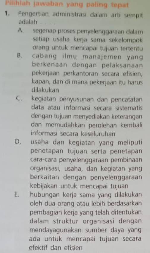 Pilihlah jawaban yang paling tepat 1 | StudyX