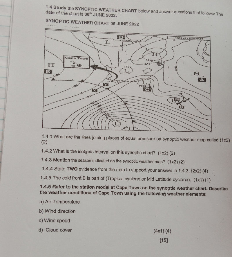 1.4 Study the SYNOPTIC WEATHER CHART below | StudyX