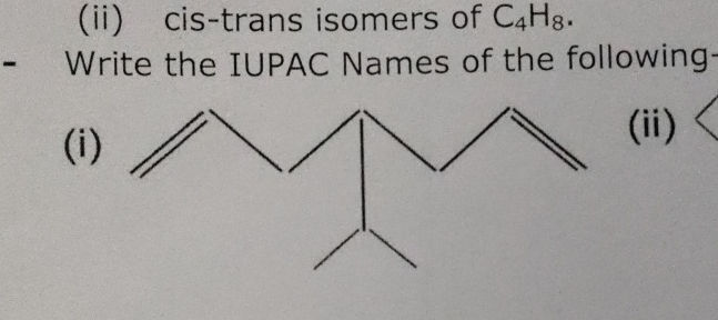 (ii) cis-trans isomers of C4H8 Write the | StudyX