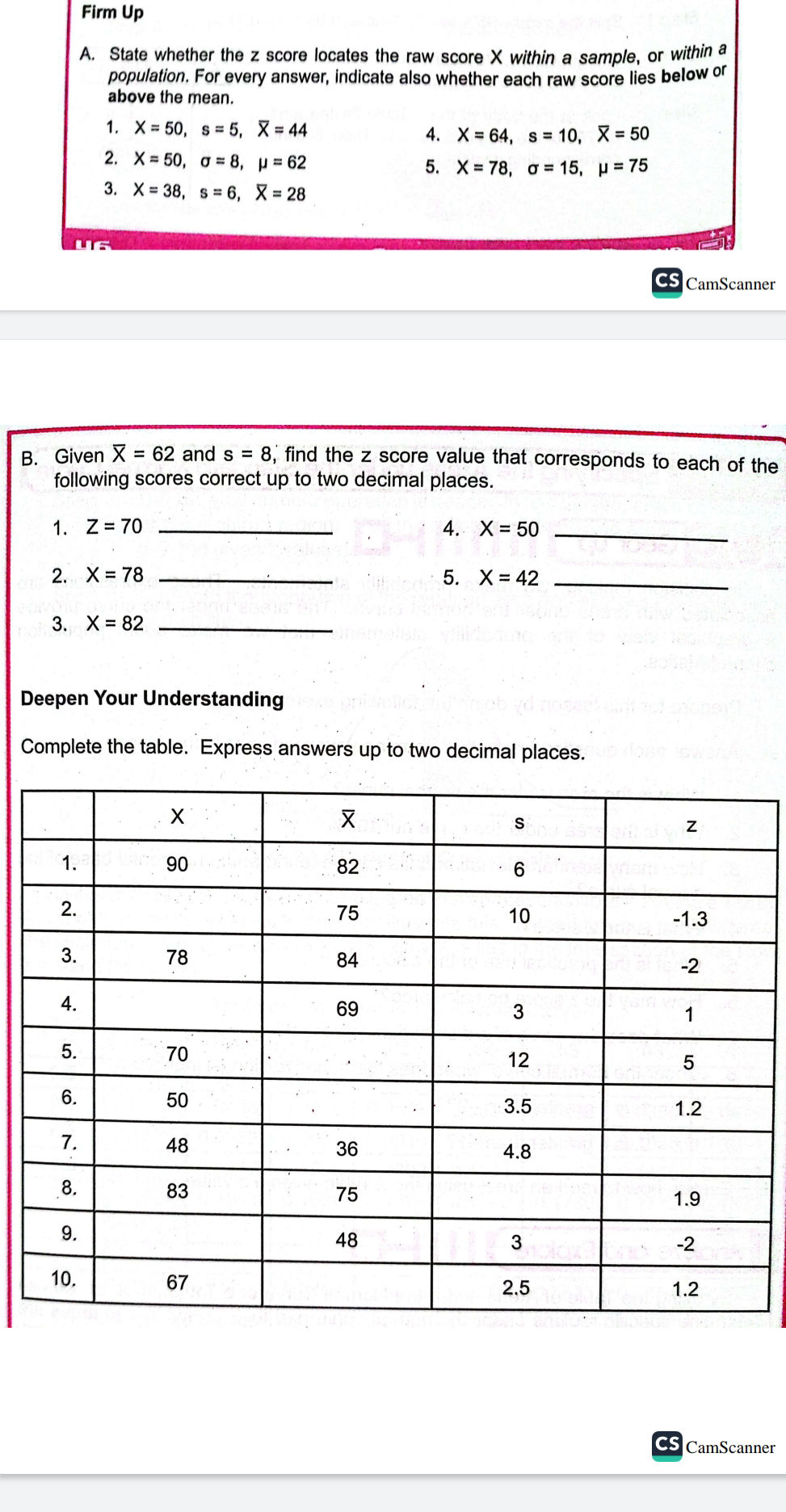 A State whether the z score locates the raw | StudyX