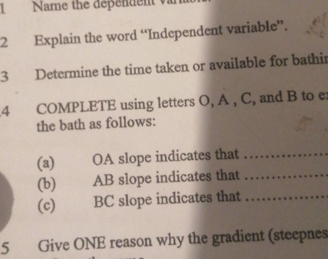 1 Name the dependent variable 2 Explain the | StudyX