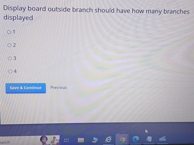 Display board outside branch should have how | StudyX