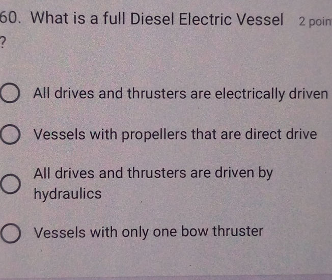 60 What is a full Diesel Electric Vessel All | StudyX