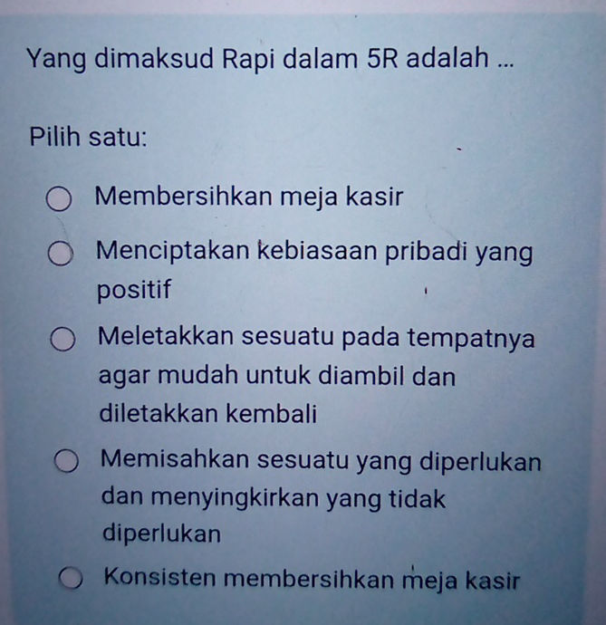 Yang dimaksud Rapi dalam 5R adalah Pilih | StudyX
