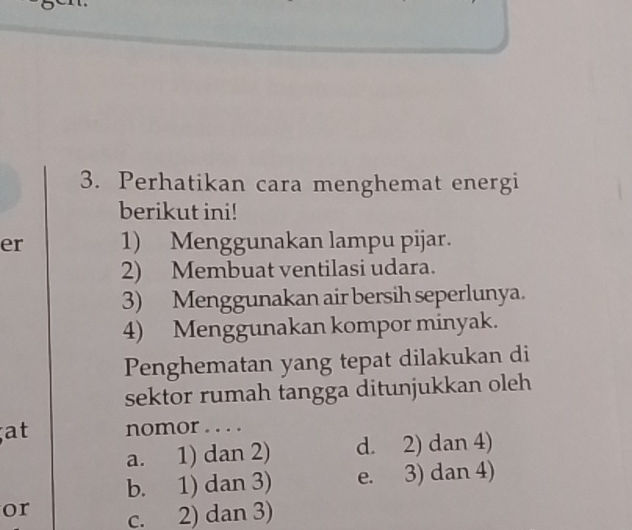 3 Perhatikan cara menghemat energi berikut | StudyX