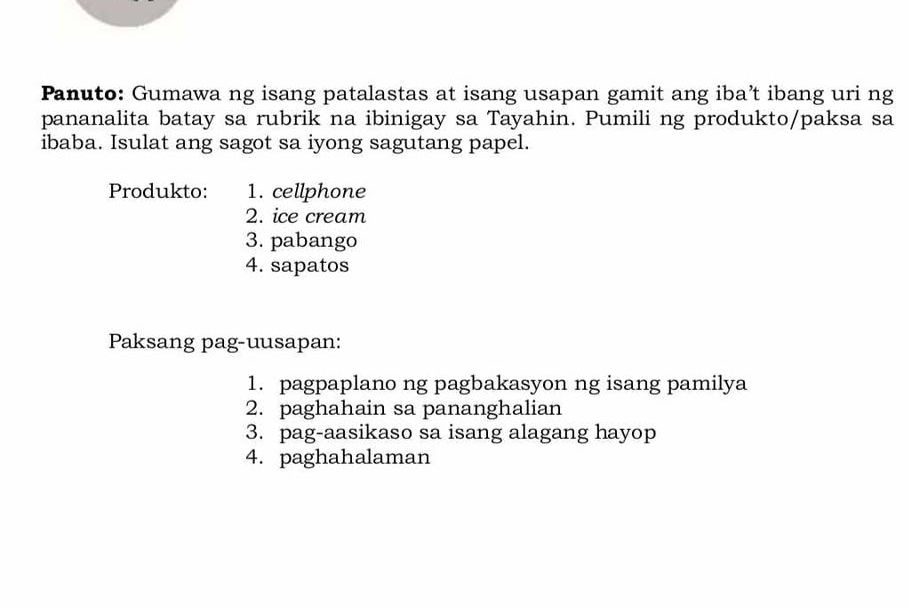 Panuto: Gumawa ng isang patalastas at isang | StudyX